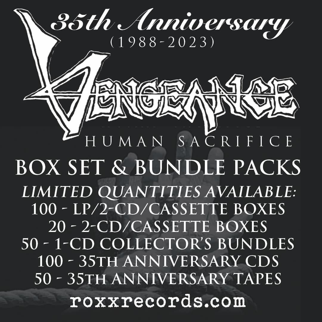 VENGEANCE - 'Human Sacrifice' 35th Anniversary Box Sets Unveiled ...