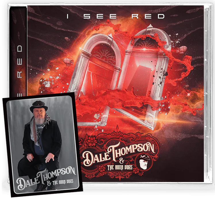 Dale Thompson and the Boon Dogs - I See Red (CD) (2022) 2nd Album (Bri ...